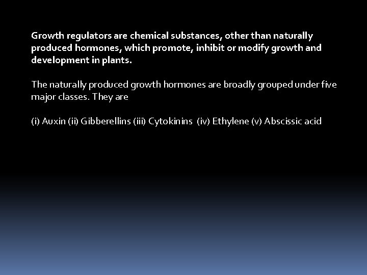 Growth and Development in plants Dr Harsh Manchanda