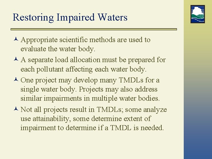 What are TMDLs and What Might They Mean