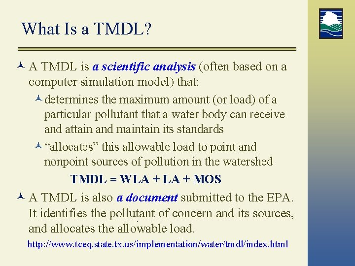 What are TMDLs and What Might They Mean