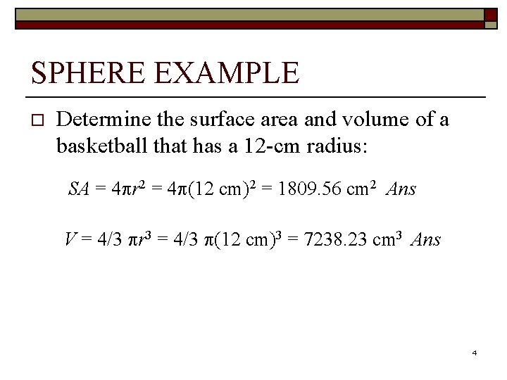 Unit 30 SPHERES AND COMPOSITE FIGURES VOLUMES SURFACE
