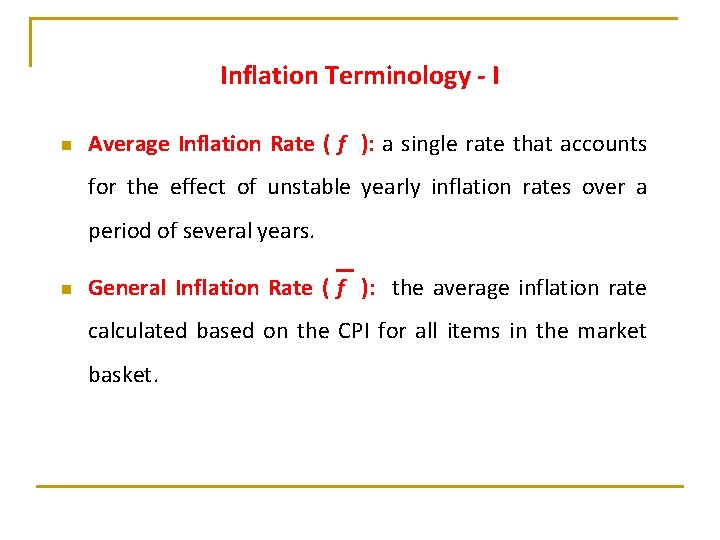 EQUIVALENCE CALCULATIONS UNDER INFLATION CHAPTER 4 Inflation and