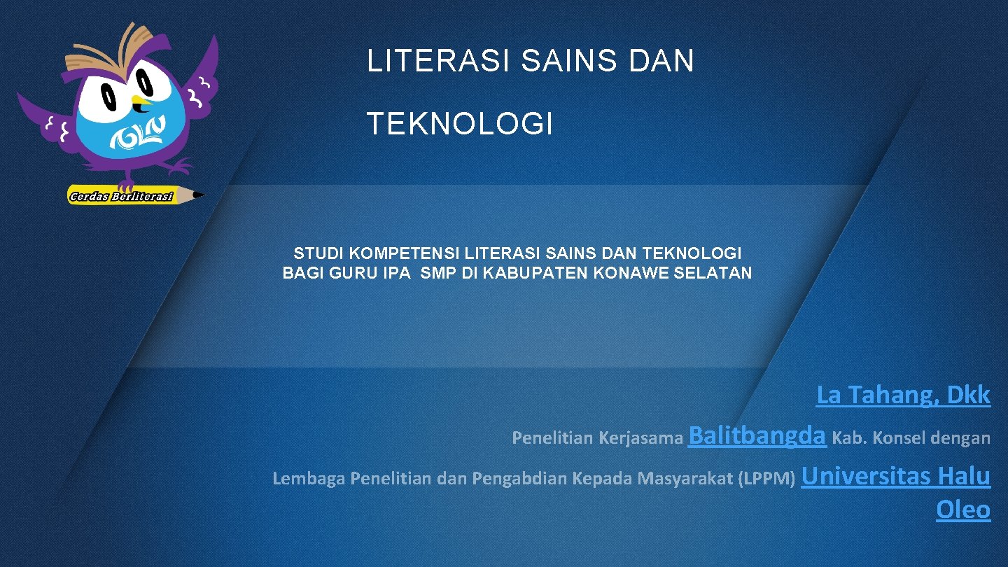 LITERASI SAINS DAN TEKNOLOGI STUDI KOMPETENSI LITERASI SAINS