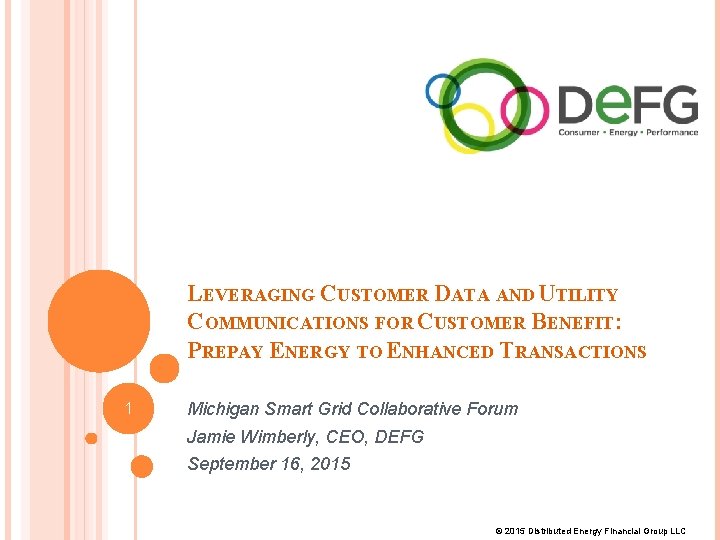 LEVERAGING CUSTOMER DATA AND UTILITY COMMUNICATIONS FOR CUSTOMER