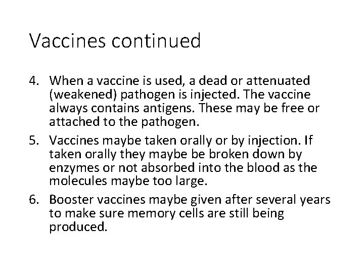 Vaccines and Antibodies in Medicine What is vaccination