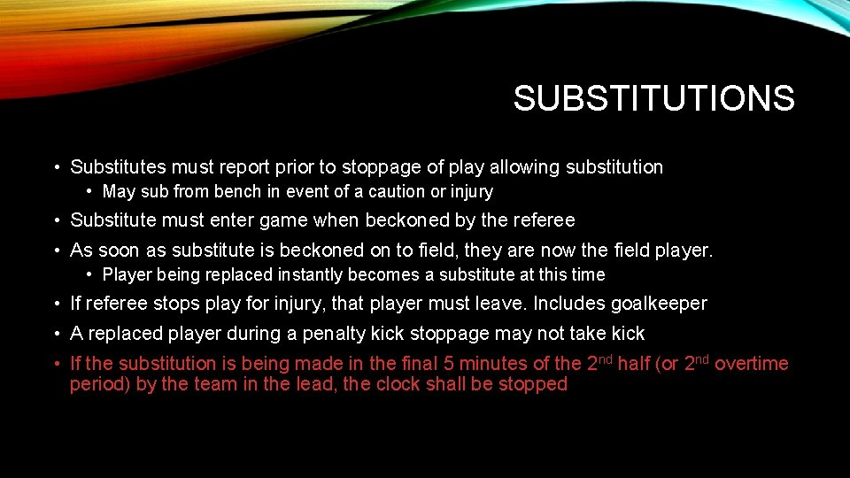 2019 FHSAA SOCCER RULES Overview of key points