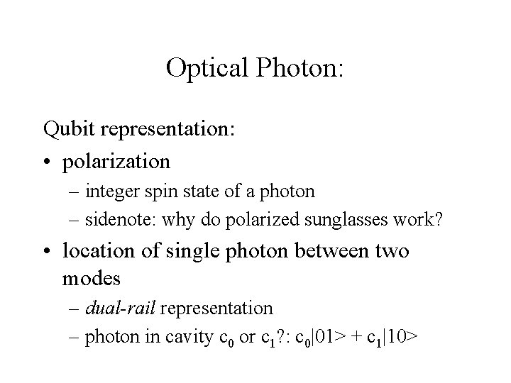 Quantum Devices or How to Build Your Own
