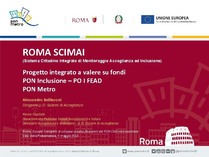 ROMA SCIMAI Sistema Cittadino Integrato di Monitoraggio Accoglienza