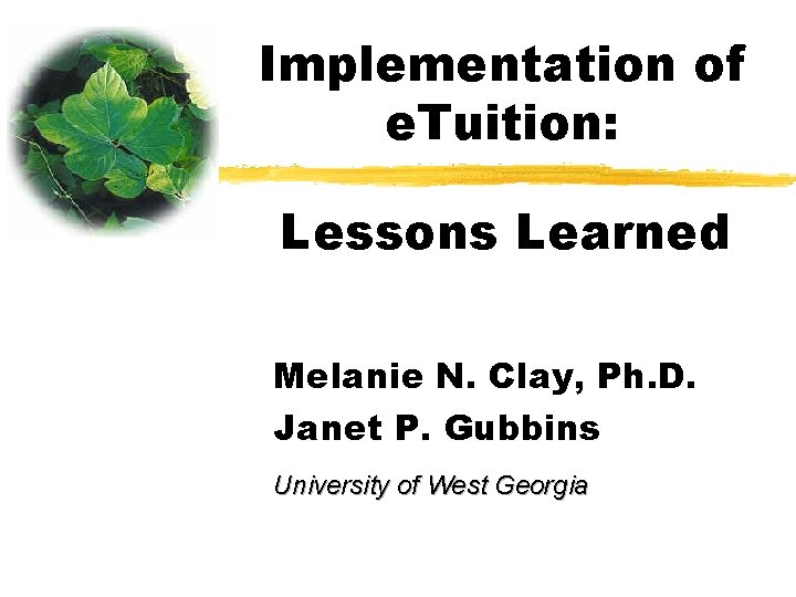 Implementation of e Tuition Lessons Learned Melanie N