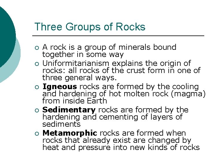 How Earths Rocks Were Formed Three Groups of