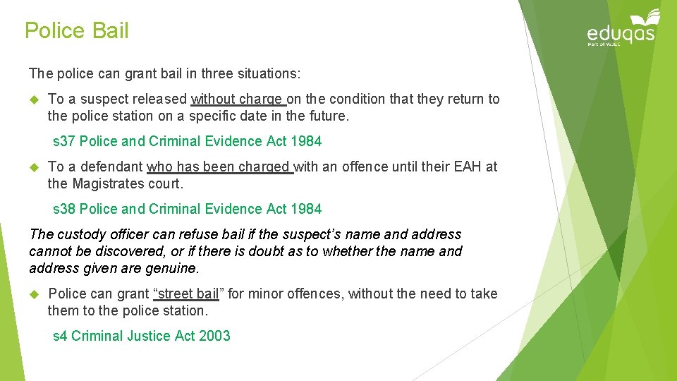 Criminal Process Bail Objectives Identify the difference between