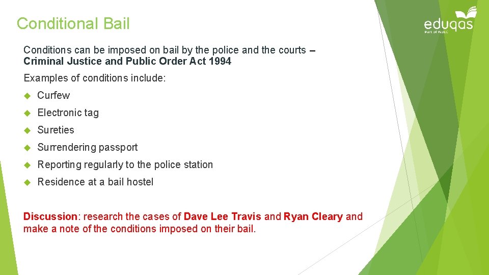 Criminal Process Bail Objectives Identify the difference between
