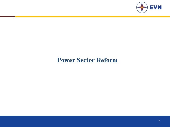 VIETNAM REFORM Vietnam POWER Power SECTOR Sector Reform