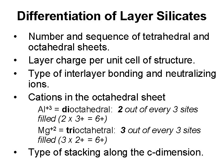 Chapter 2 continued Inorganic soil solids Soil clay