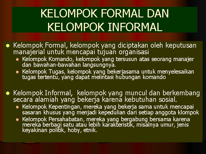 BAB 14 KELOMPOK DAN TIM PENGERTIAN KELOMPOK Robbins
