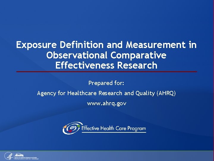 Exposure Definition and Measurement in Observational Comparative ...