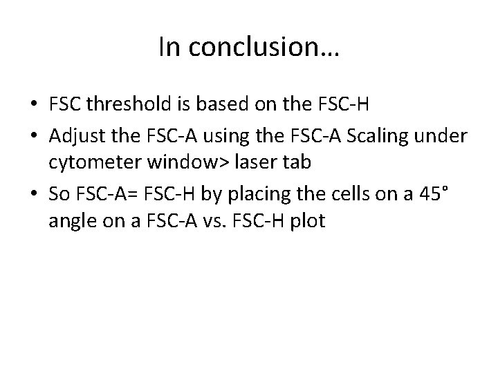 FSCA Scaling Area and Height of FSC pulses