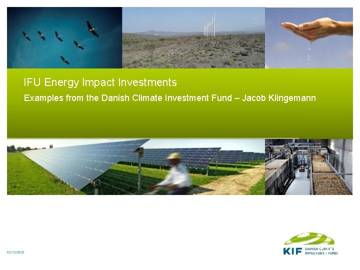 IFU Energy Impact Investments Examples from the Danish