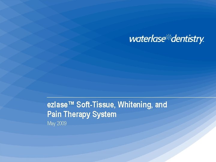 ezlase SoftTissue Whitening and Pain Therapy System May