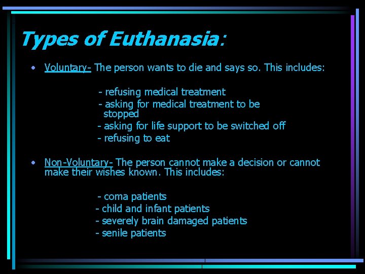 Euthanasia The painless killing of a patient suffering