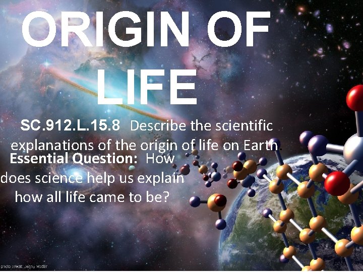 ORIGIN OF LIFE SC 912 L 15 8