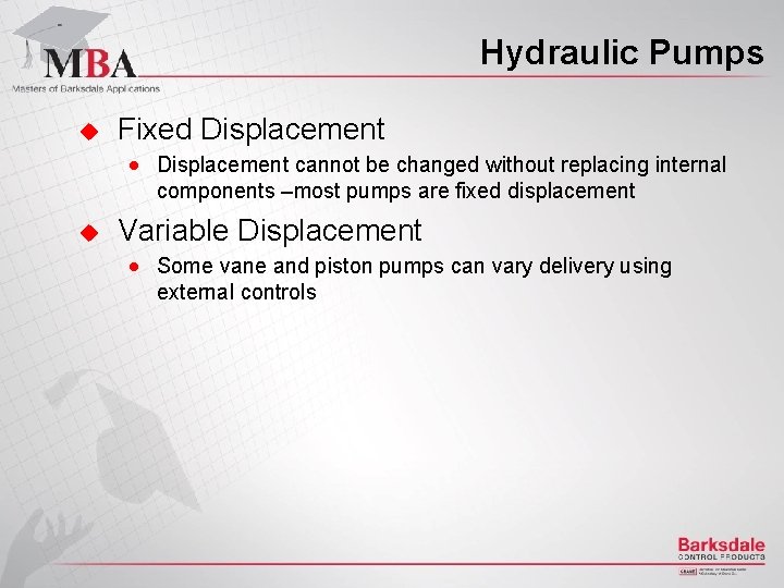 Hydraulics Basics Session 2 October 2011 Agenda u