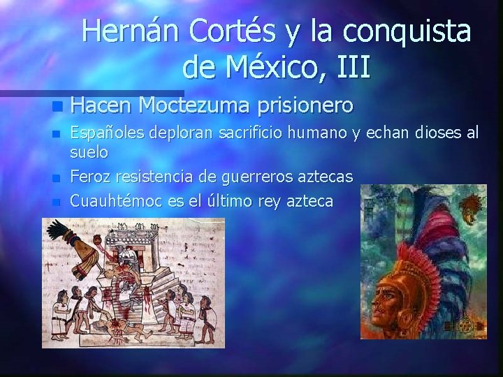 Descubrimiento y conquista Spanish 326 Latin American Civilization