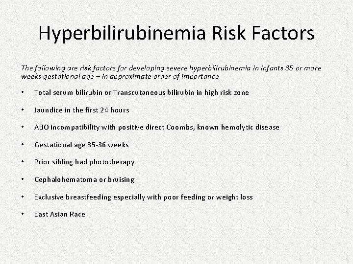 Neonatal Jaundice March 2015 Pediatric Continuity Clinic Curriculum