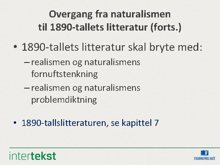 Kapittel 6 Realisme og naturalisme 1850 1890 Ml