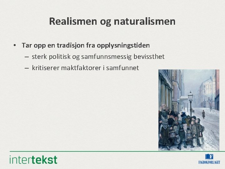 Kapittel 6 Realisme og naturalisme 1850 1890 Ml