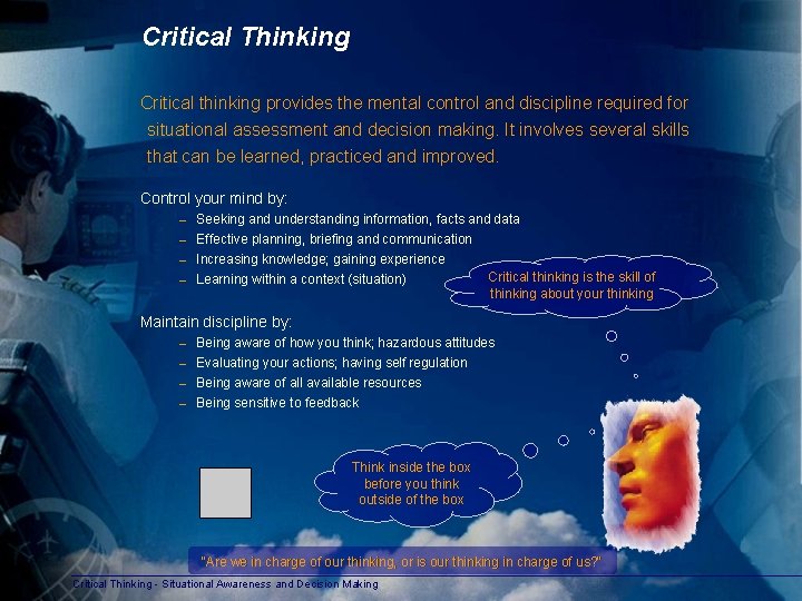 Critical Thinking An Introduction to Situational Awareness and