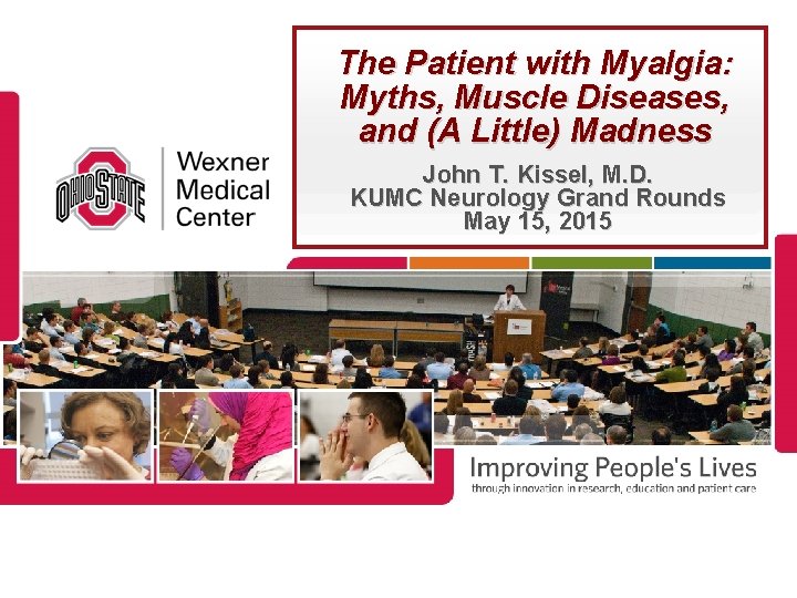 The Patient with Myalgia Myths Muscle Diseases and