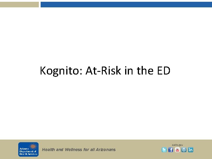 Kognito AtRisk in the ED azdhs gov Health