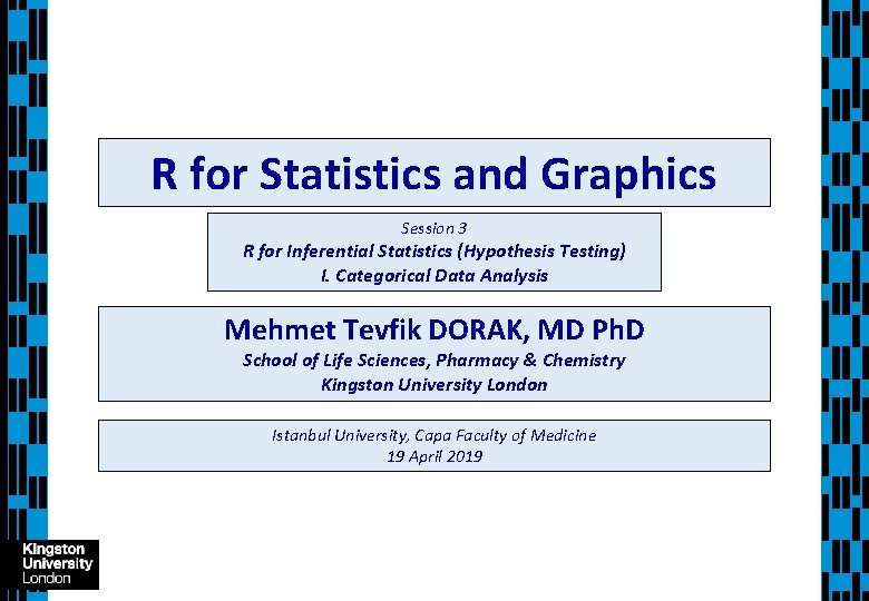 R for Statistics and Graphics Session 3 R