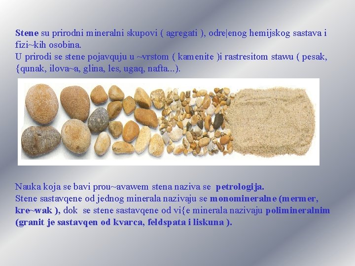 GEOGRAFIJA pripremila profesor geografije Milka Ivi MINERALI Minerali