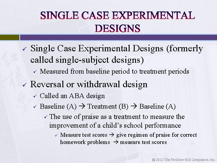 SINGLECASE QUASIEXPERIMENT AND DEVELOPMENT RESEARCH 2012 The Mc