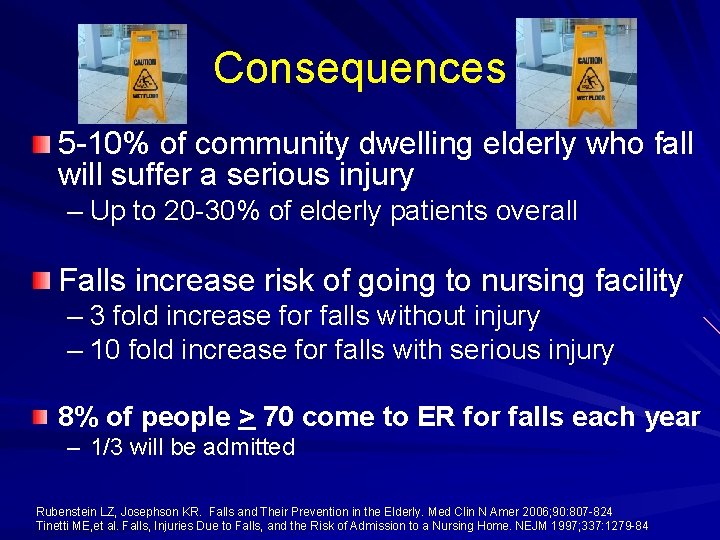 Hospital Falls and Falls that Lead to Hospitalization