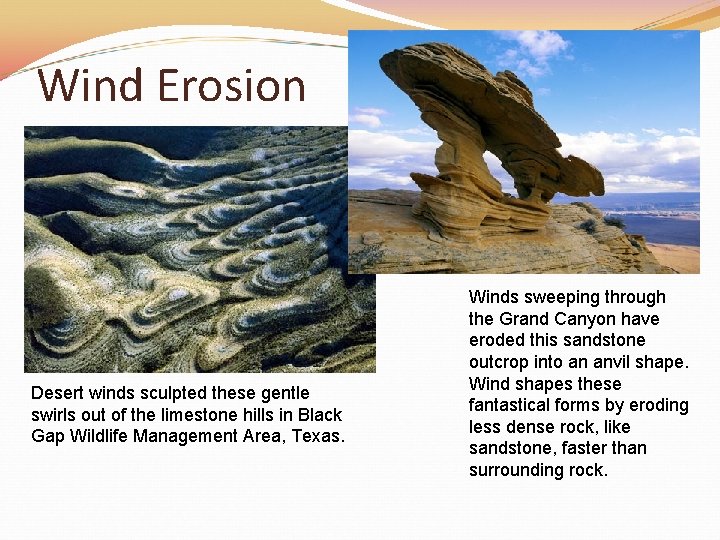 Unit 2 Weathering and Erosion Unit Essential Question