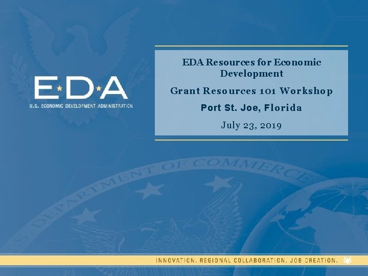 EDA Resources for Economic Development Grant Resources 101