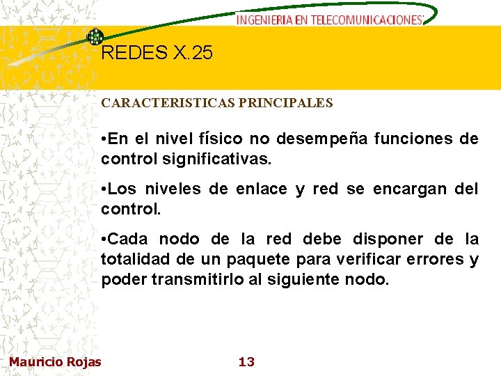REDES DE COMPUTADORAS I REDES X 25 Mauricio