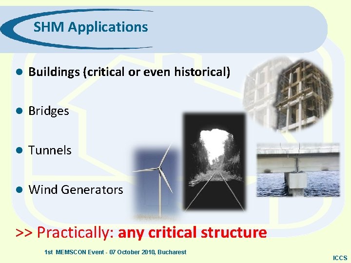 Structural Health Monitoring SHM today The MEMSCON project