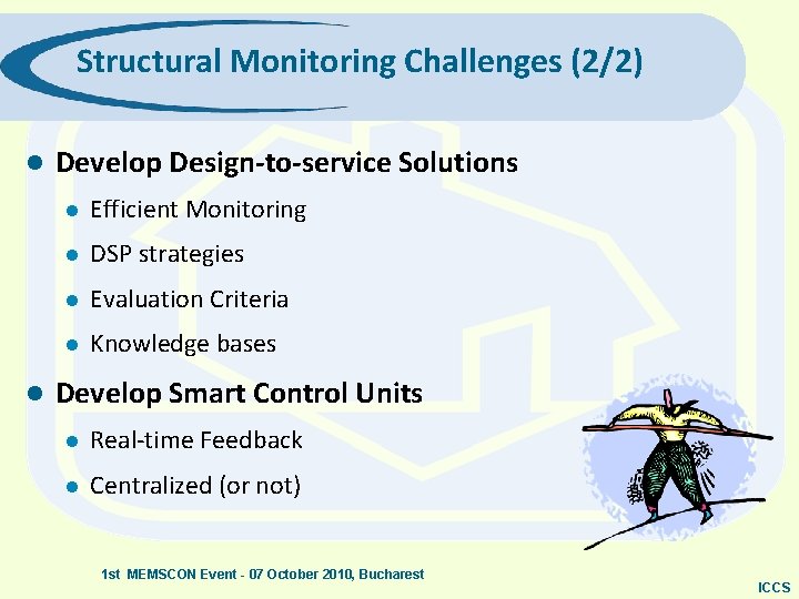 Structural Health Monitoring SHM today The MEMSCON project