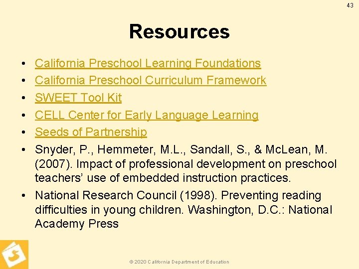 Preschool Learning Foundations and Curriculum Framework Literacy for