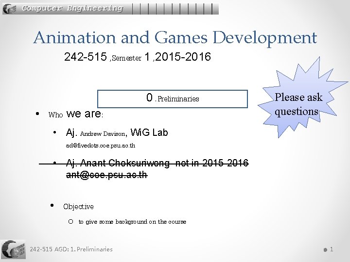 Animation and Games Development 242 515 Semester 1