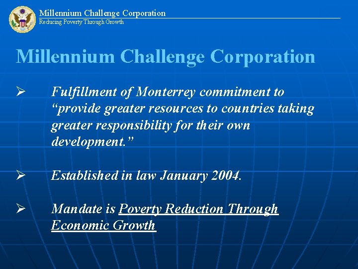 Millennium Challenge Corporation Reducing Poverty Through Growth Millennium