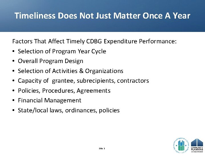 DESIGNING MANAGING YOUR CDBG PROGRAM FOR TIMELY PERFORMANCE