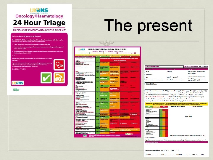 UKONS 24 Hour Triage Philippa Jones Macmillan Acute