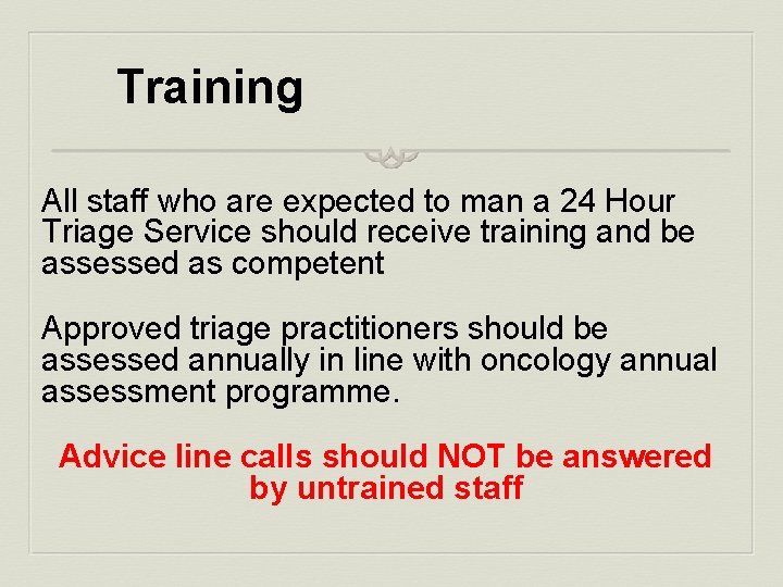 UKONS 24 Hour Triage Philippa Jones Macmillan Acute