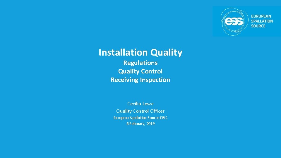Installation Quality Regulations Quality Control Receiving Inspection ...