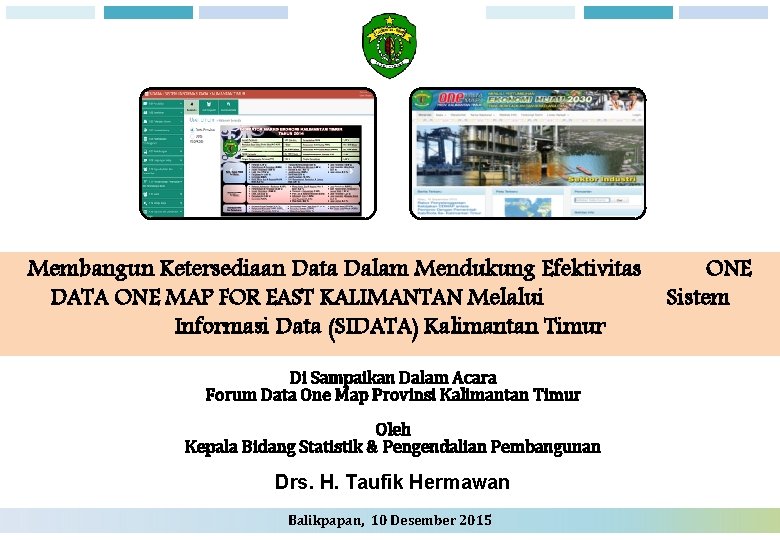 Membangun Ketersediaan Data Dalam Mendukung Efektivitas DATA ONE