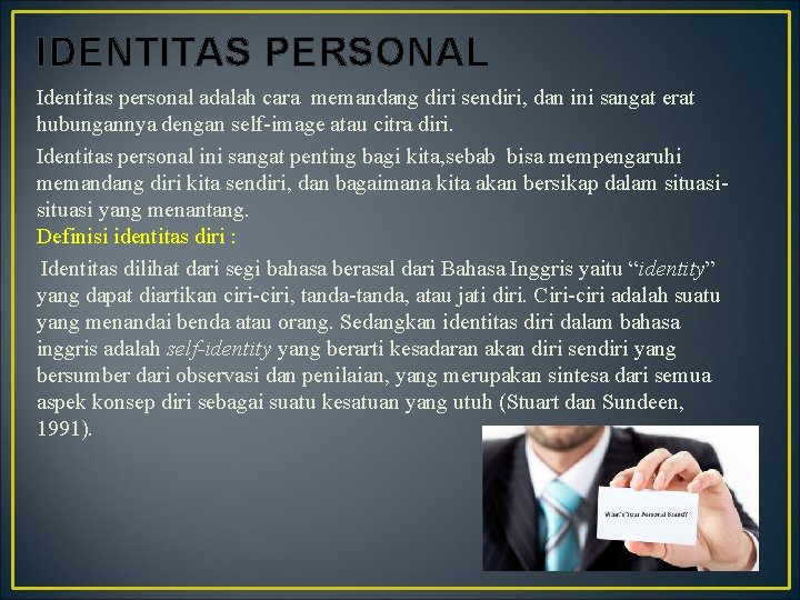 Komunikasi dan Identitas Personal NAMA ANGGOTA KELOMPOK Inshanul